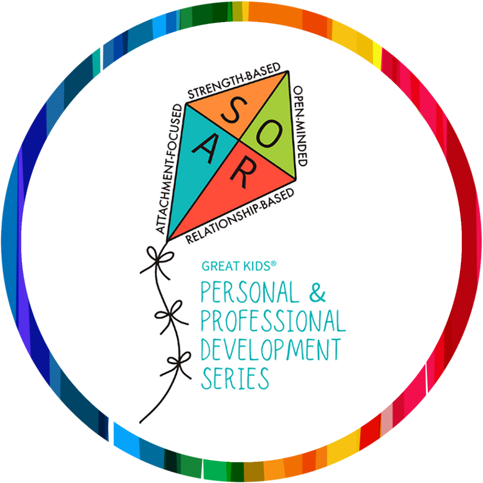 SOAR...Personal & Professional Development Series - Great Kids, Inc.